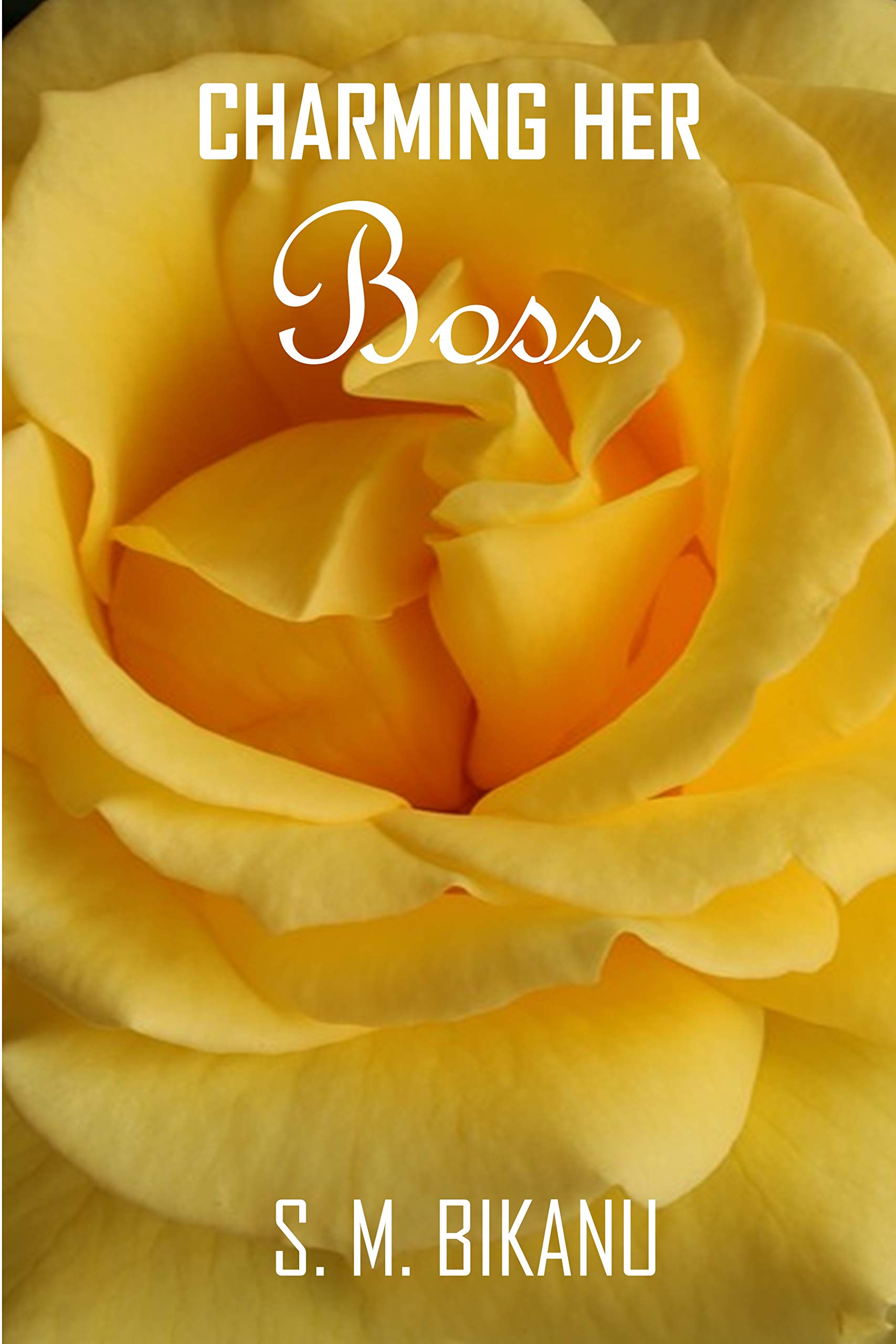 Charming Her Boss (Charming Games #2) by S.M. Bikanu | Goodreads