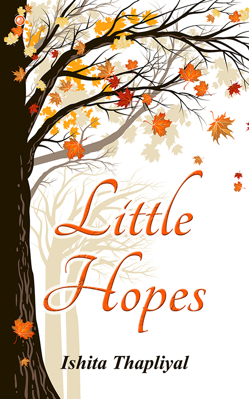 Little Hopes by Ishita Thapliyal | Goodreads