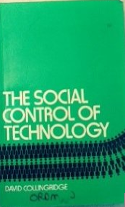 The Social Control of Technology by David Collingridge | Goodreads