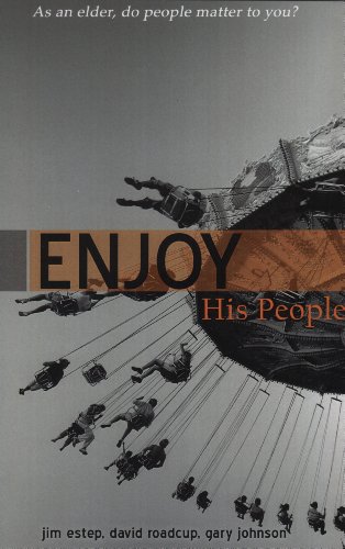 Enjoy His People by Jim Estep | Goodreads