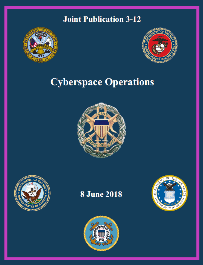 Joint Publication JP 3-12 Cyberspace Operations by U.S. Joint Chiefs of ...