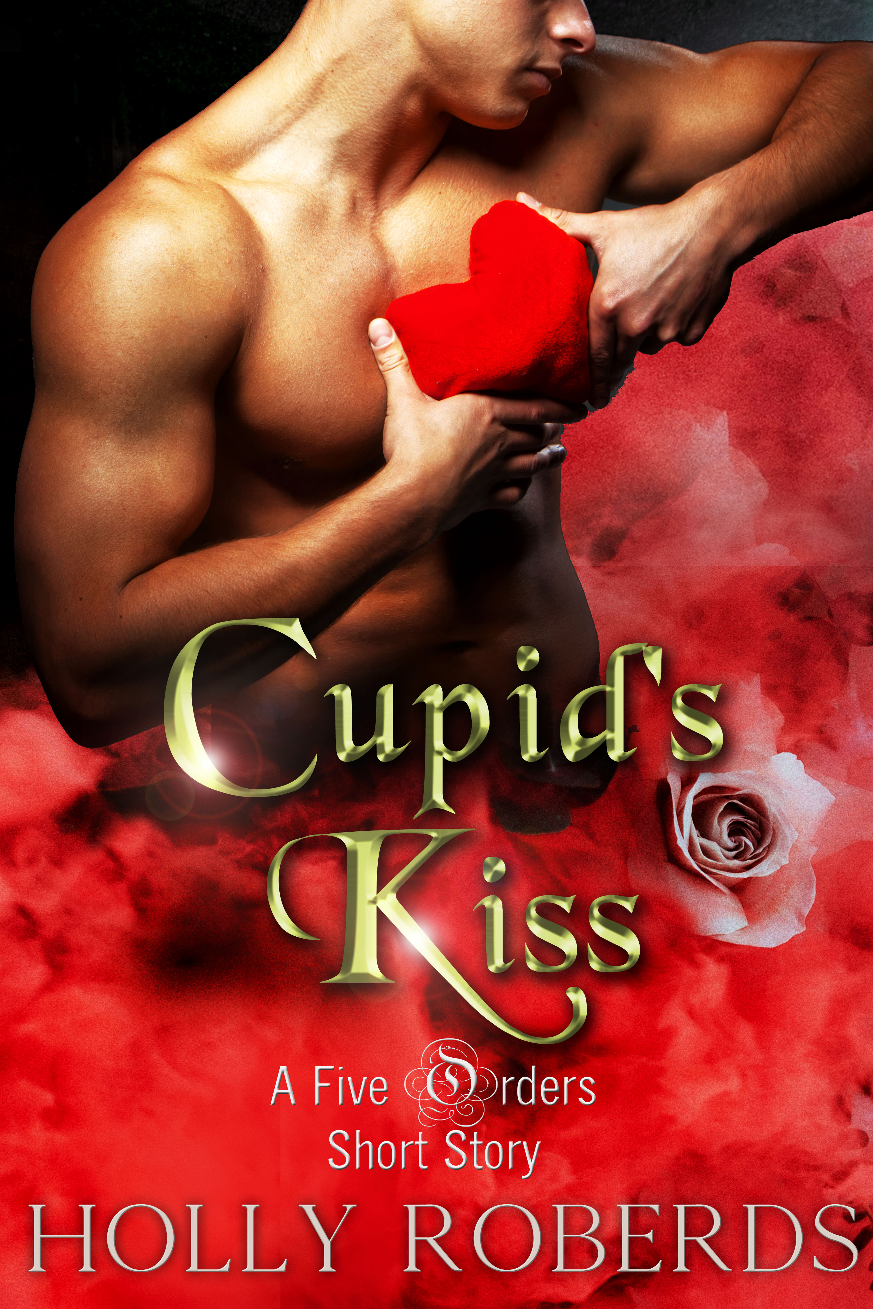 Cupid's Kiss (The Five Orders, #4.6) by Holly Roberds | Goodreads