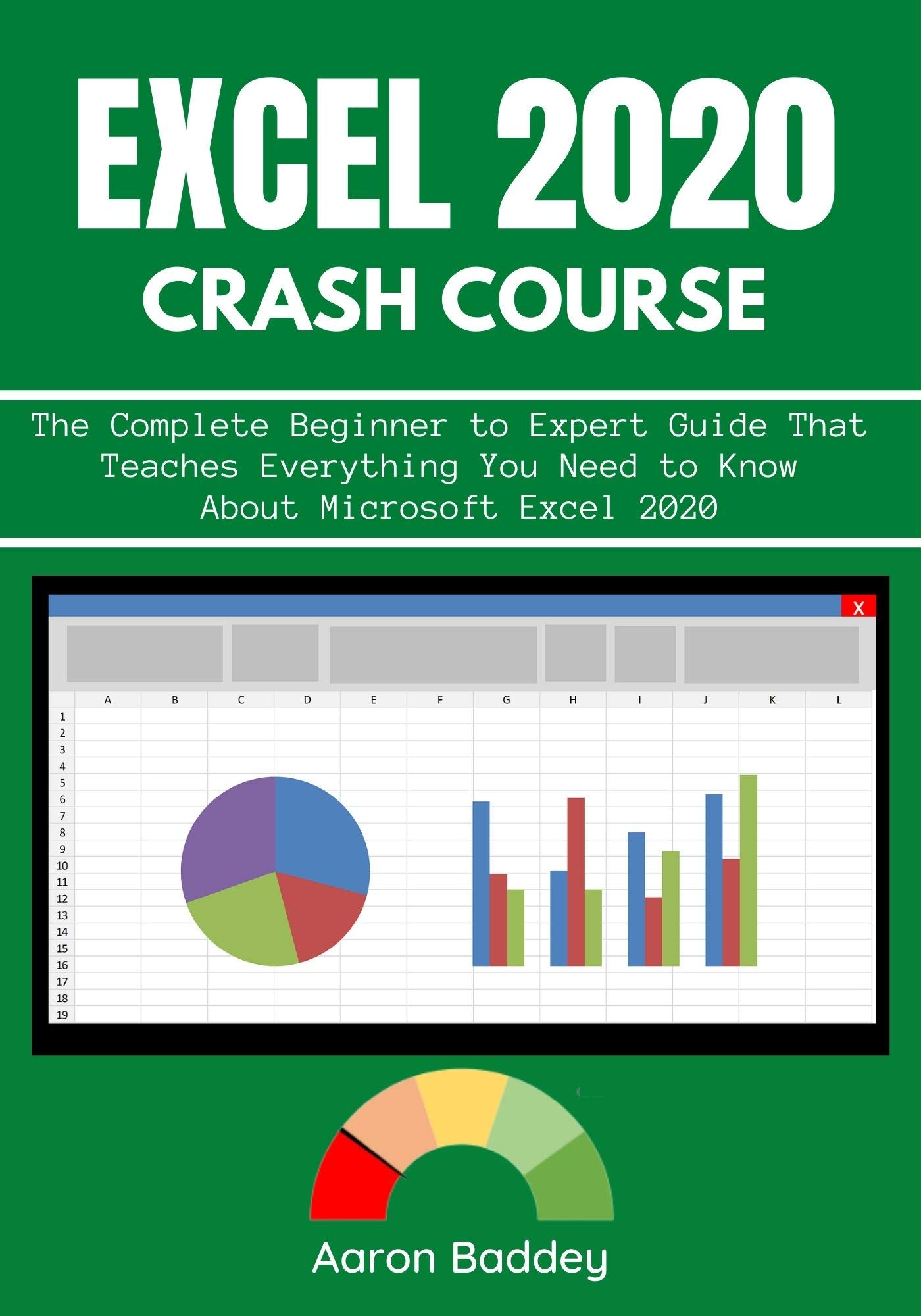 EXCEL 2020 CRASH COURSE: The Complete Beginner to Expert Guide That ...
