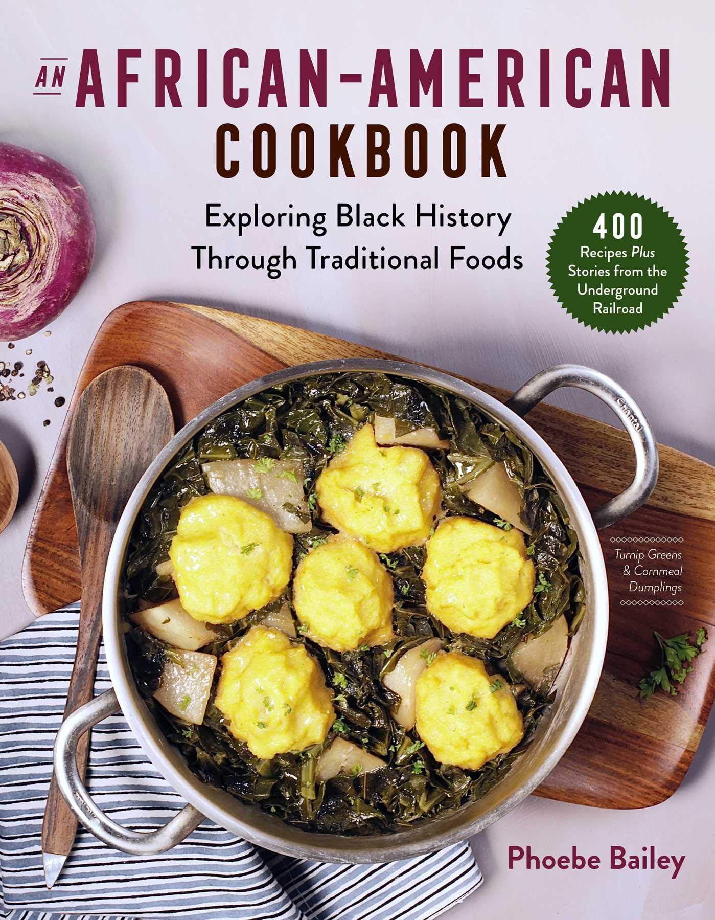 An African American Cookbook: Exploring Black History and Culture ...