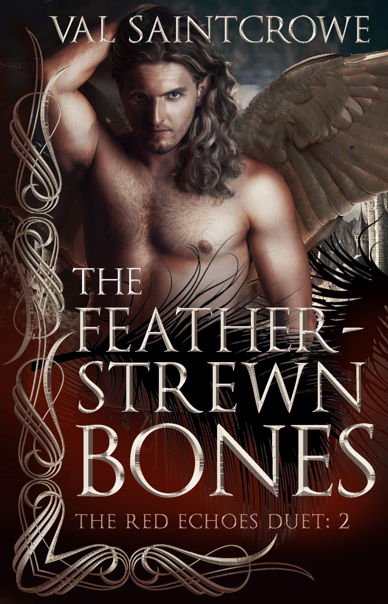 The Feather-Strewn Bones (The Red Echoes Duet #2) by Val Saintcrowe | Goodreads