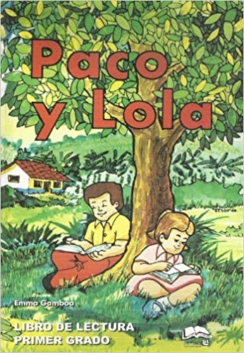 Paco y Lola (Libro de Lectura Primer Grado) by Emma Gamboa | Goodreads