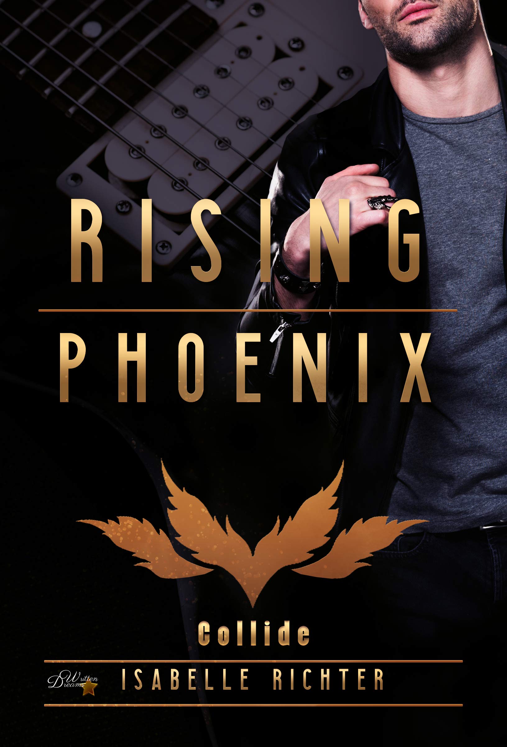 Rising Phoenix: Collide (Rising-Phoenix-Reihe 1) by Isabelle Richter ...