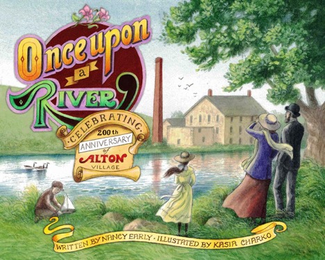 Once Upon a River: Celebrating 200th Anniversary of Alton Village by ...