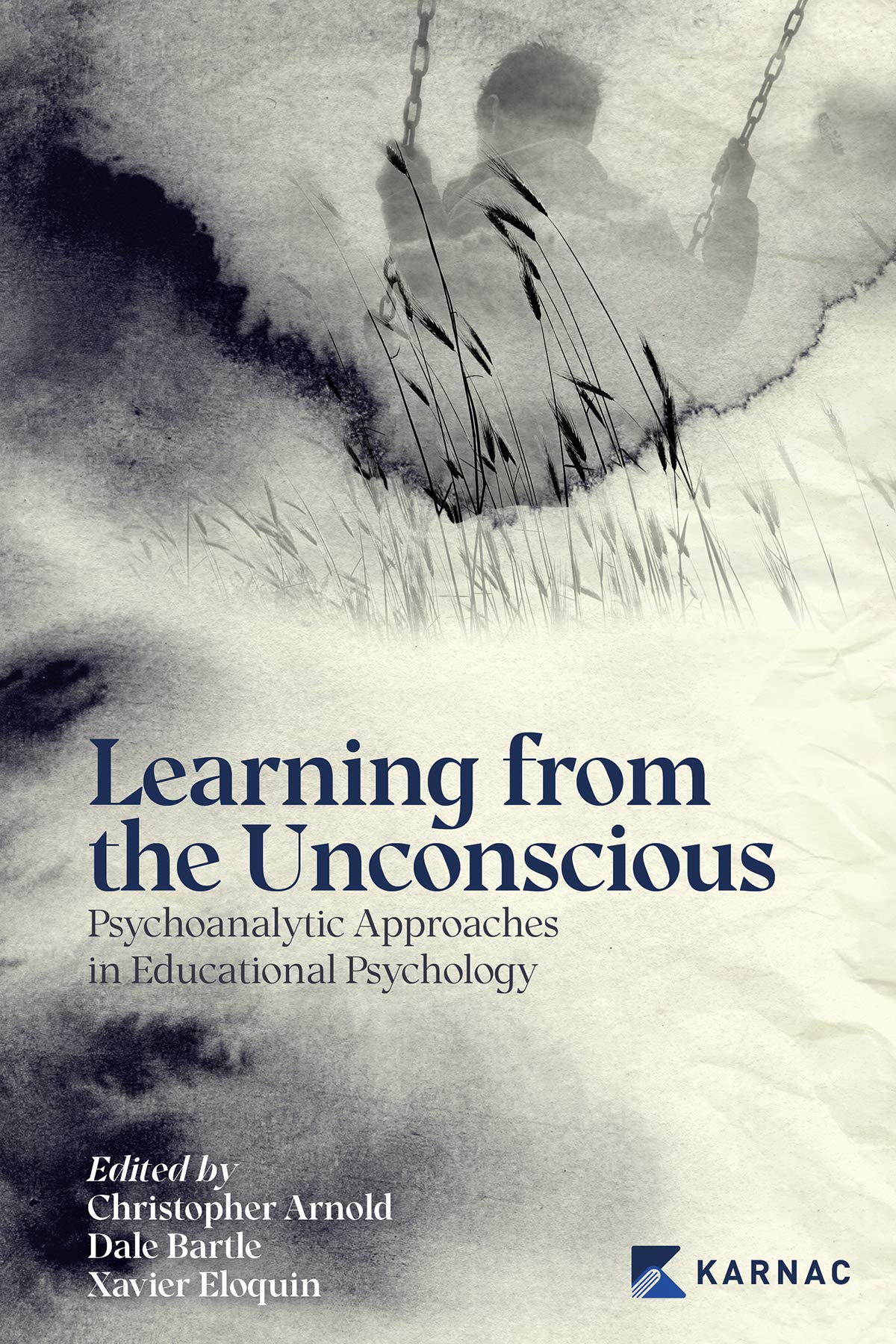 Learning from the Unconscious: Psychoanalytic Approaches in Educational ...