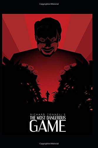 The Most Dangerous Game (illustrated) by Richard Connell | Goodreads