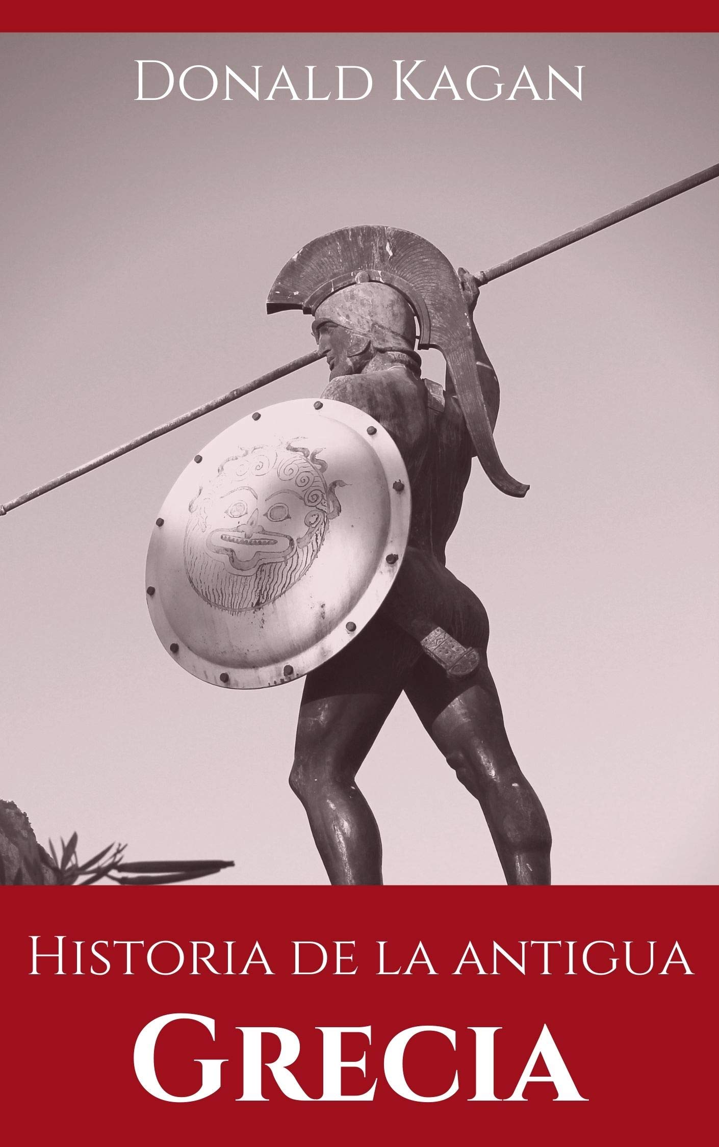 Historia de la Antigua Grecia (Spanish Edition) by Donald Kagan | Goodreads