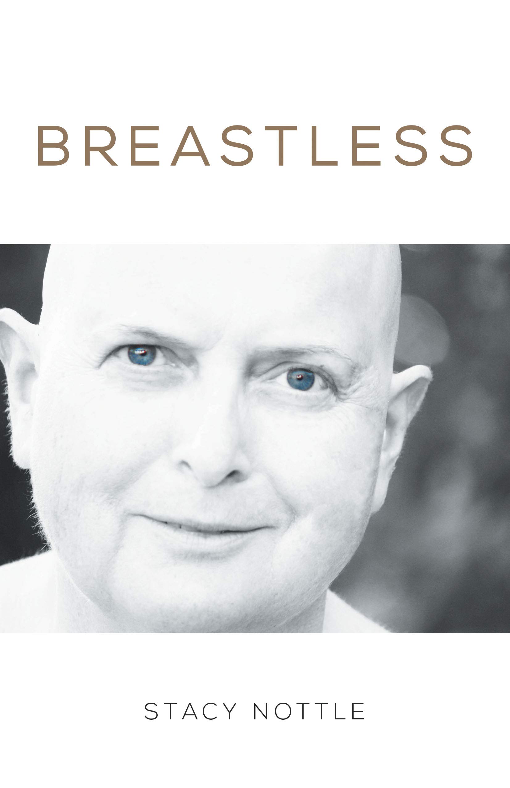BREASTLESS by Stacy Nottle | Goodreads