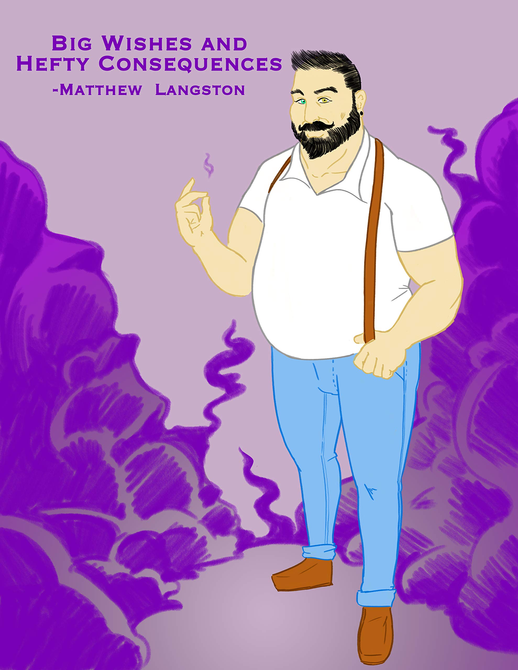 Stories Worth Their Weight: Big Wishes and Hefty Consequences by ...