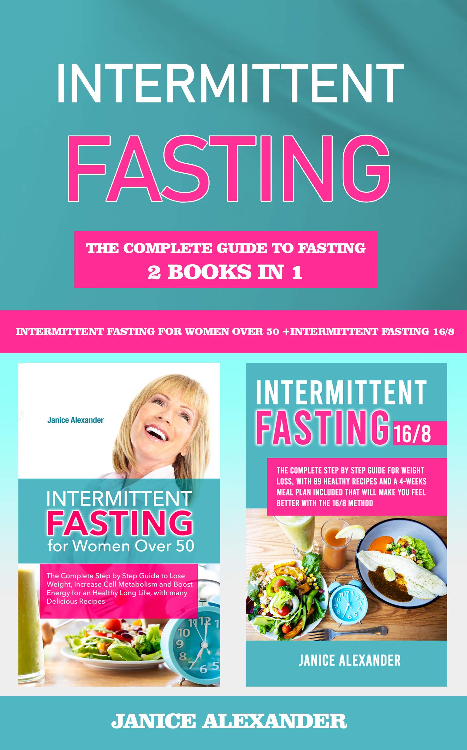 Intermittent Fasting: The Complete Guide to Fasting, 2 books in 1 ...