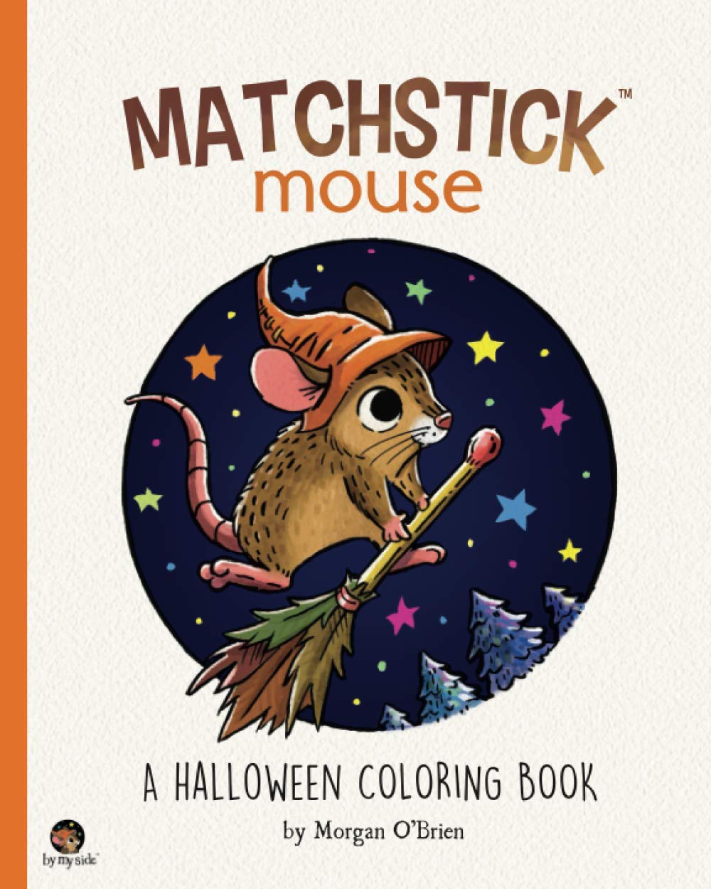 Matchstick Mouse: A Halloween Coloring Book by Mr Morgan O'Brien ...