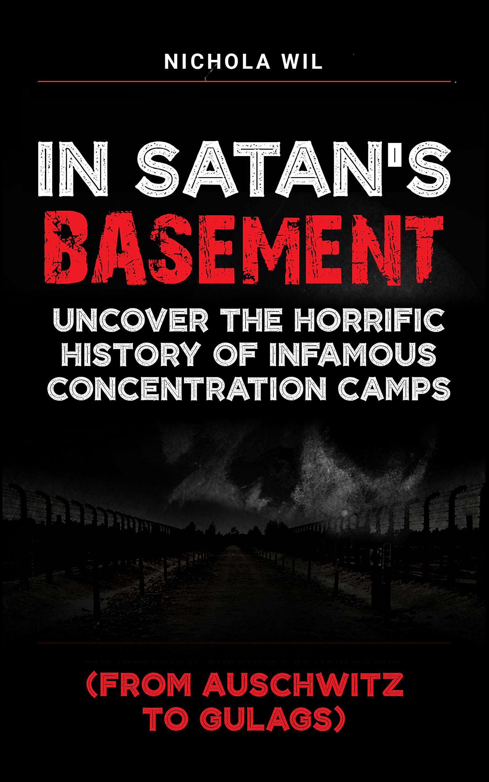 In Satan’s Basement: Uncover the Horrific History of Infamous ...