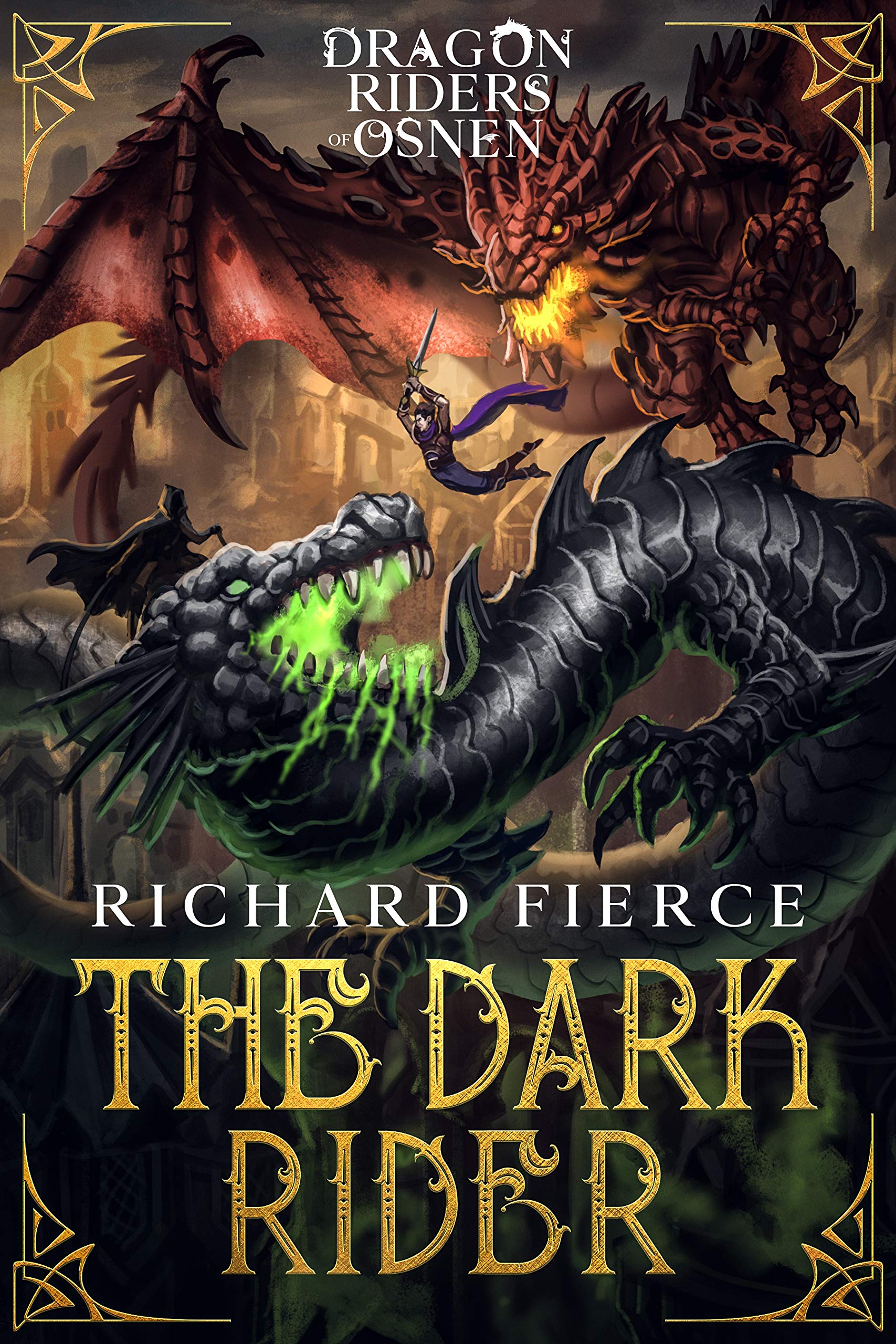 The Dark Rider (Dragon Riders of Osnen #10) by Richard Fierce | Goodreads