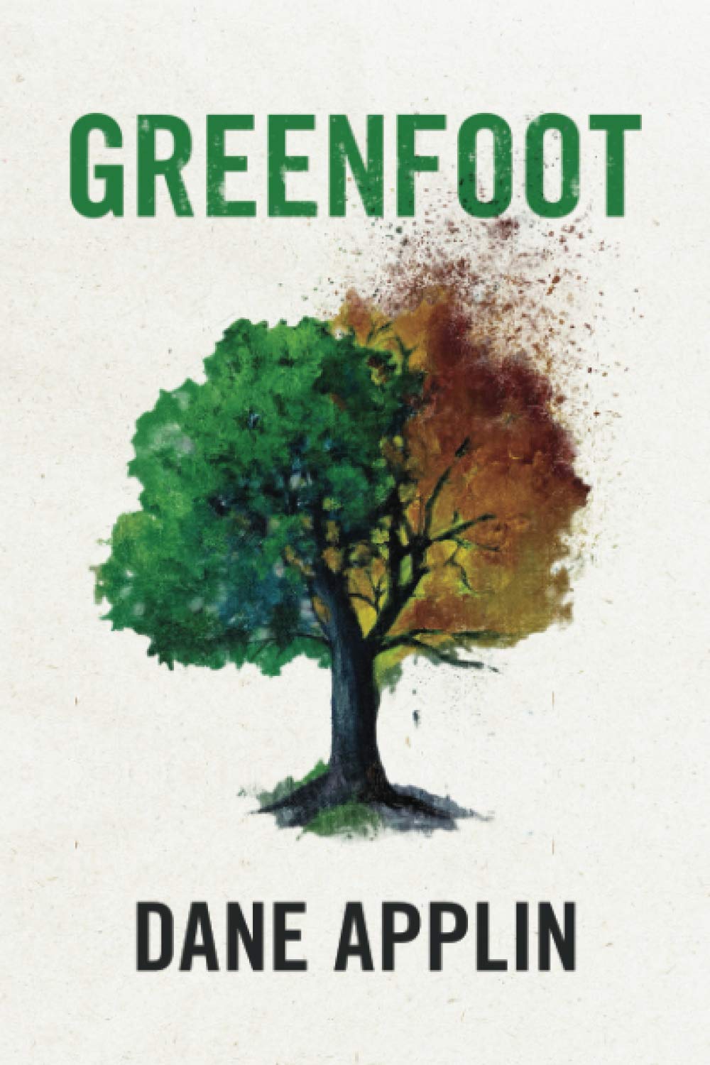 Greenfoot by Dane Applin | Goodreads