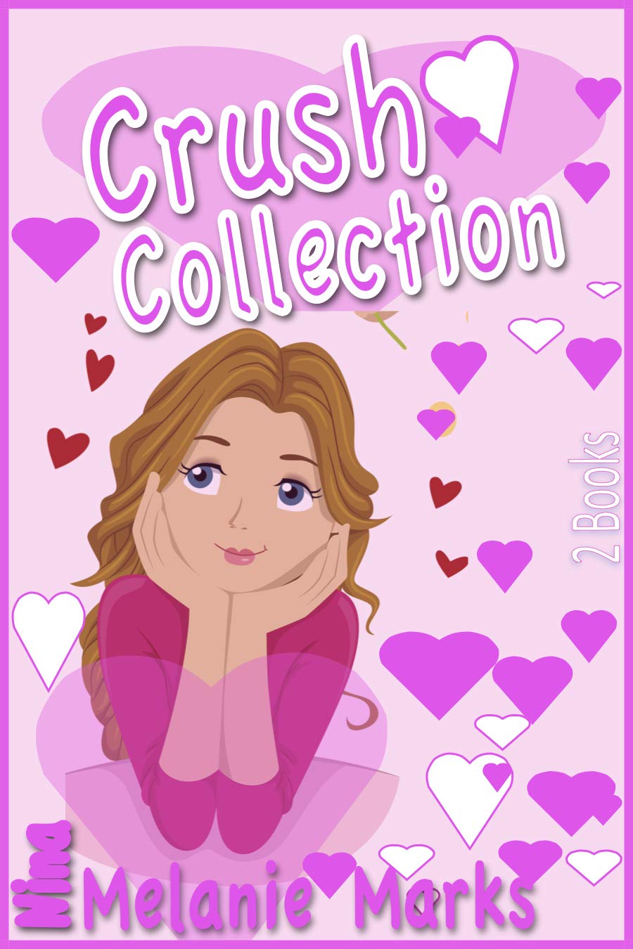 Crush Collection (2 books) by Melanie Nina Marks | Goodreads