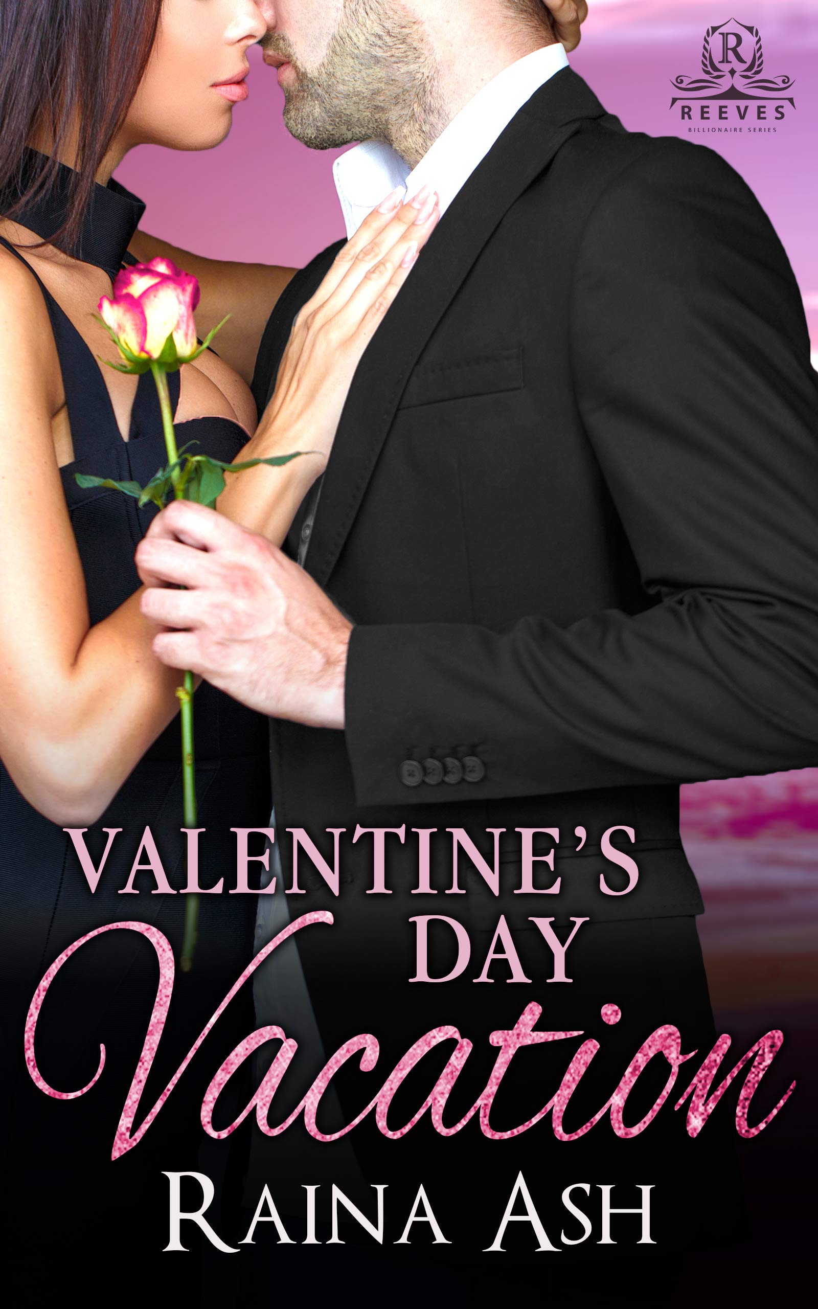 Valentine's Day Vacation by Raina Ash | Goodreads