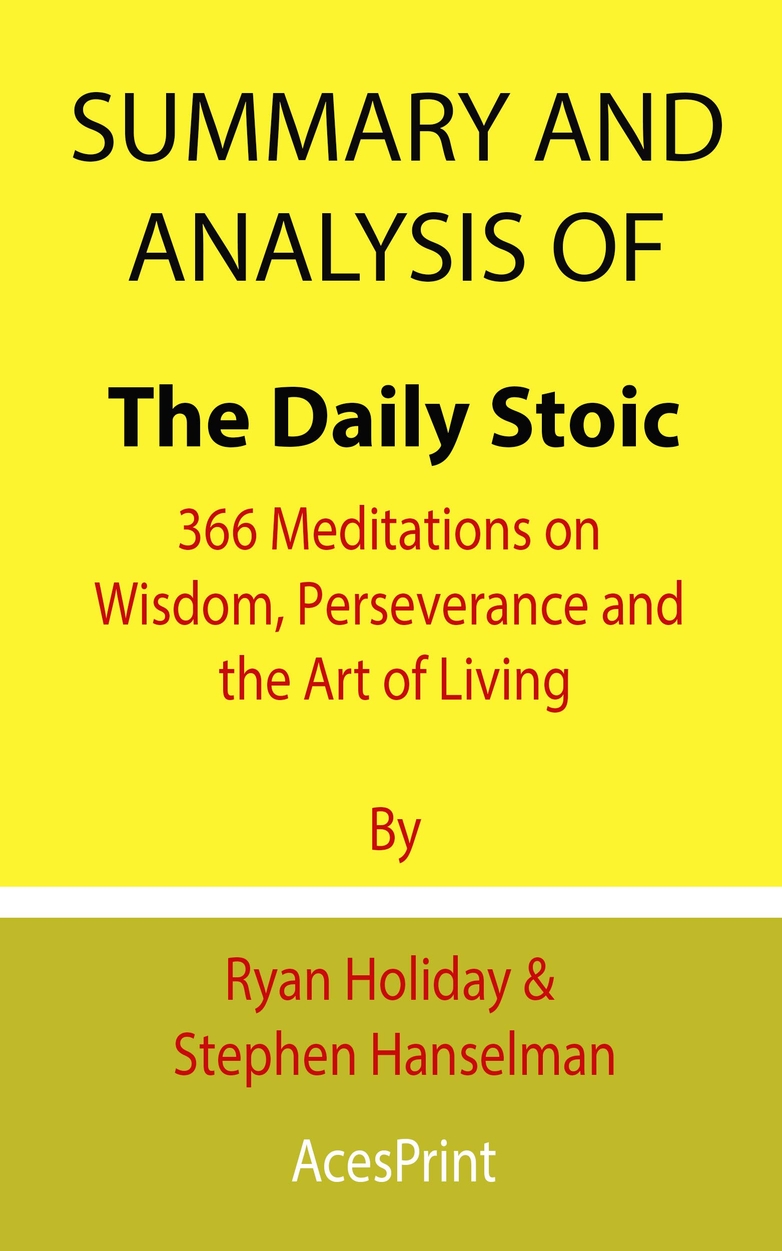 Summary and Analysis of The Daily Stoic: 366 Meditations on Wisdom ...