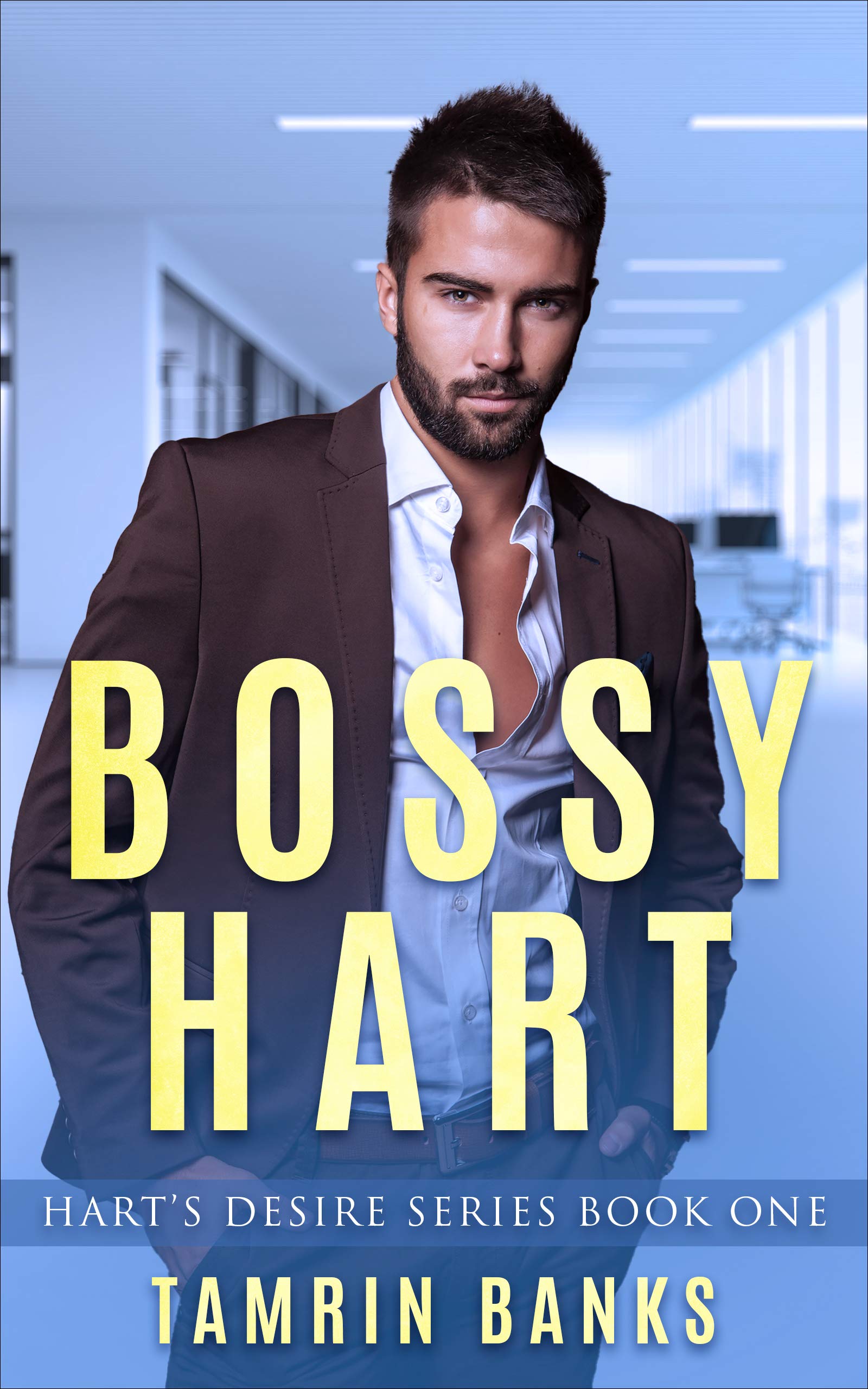 Bossy Hart (Hart’s Desire Series #1) by Tamrin Banks | Goodreads