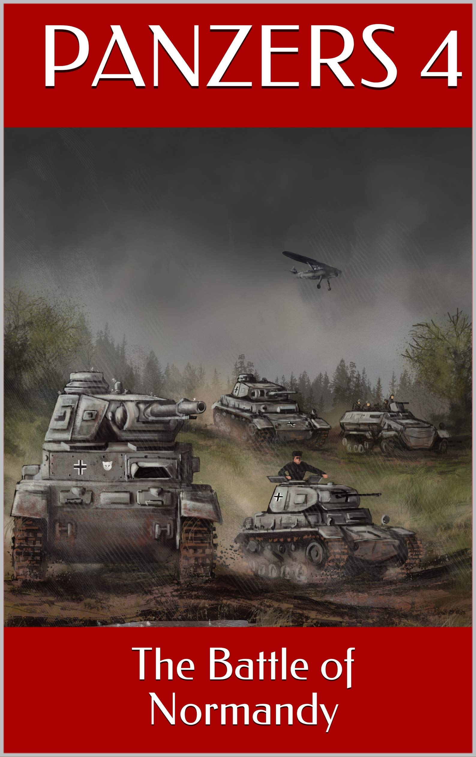Panzers: Push for Victory: The Battle of Normandy by Tom Zola | Goodreads