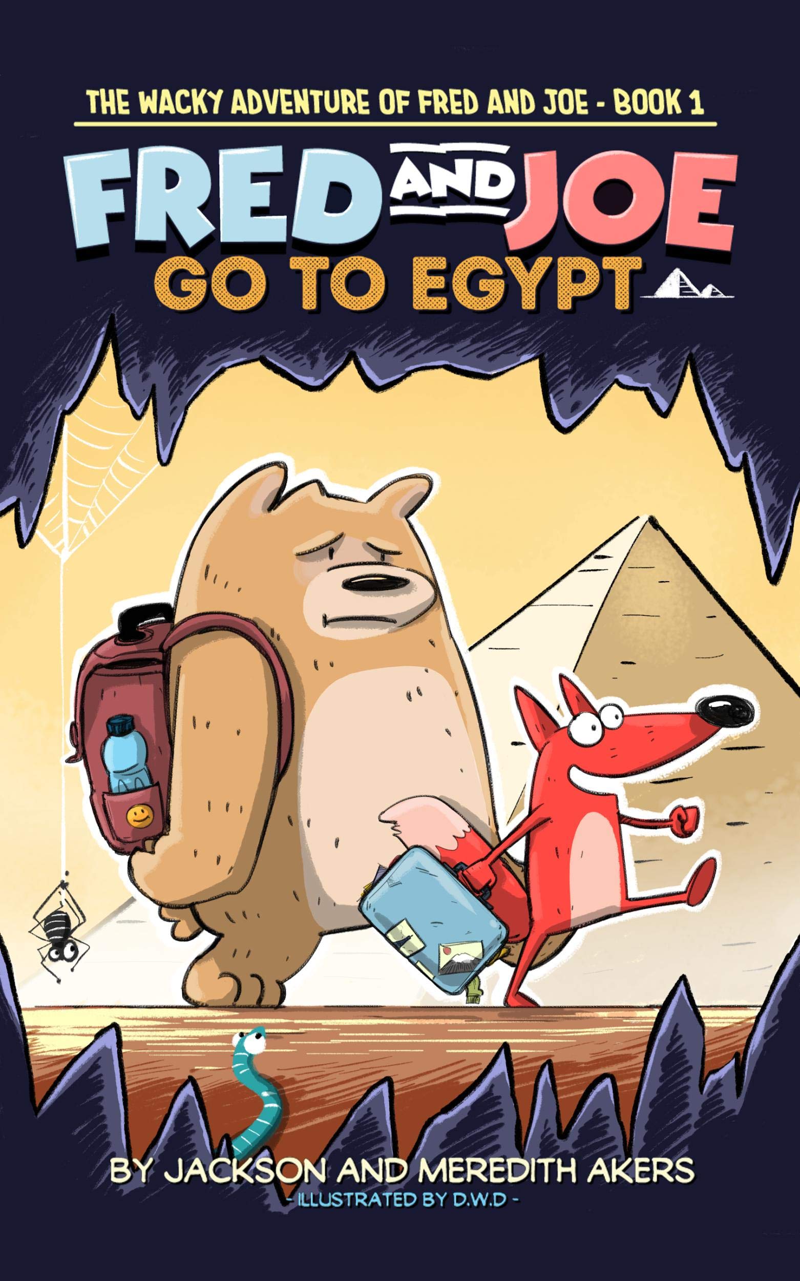 Fred and Joe Go to Egypt! by Jackson Akers | Goodreads