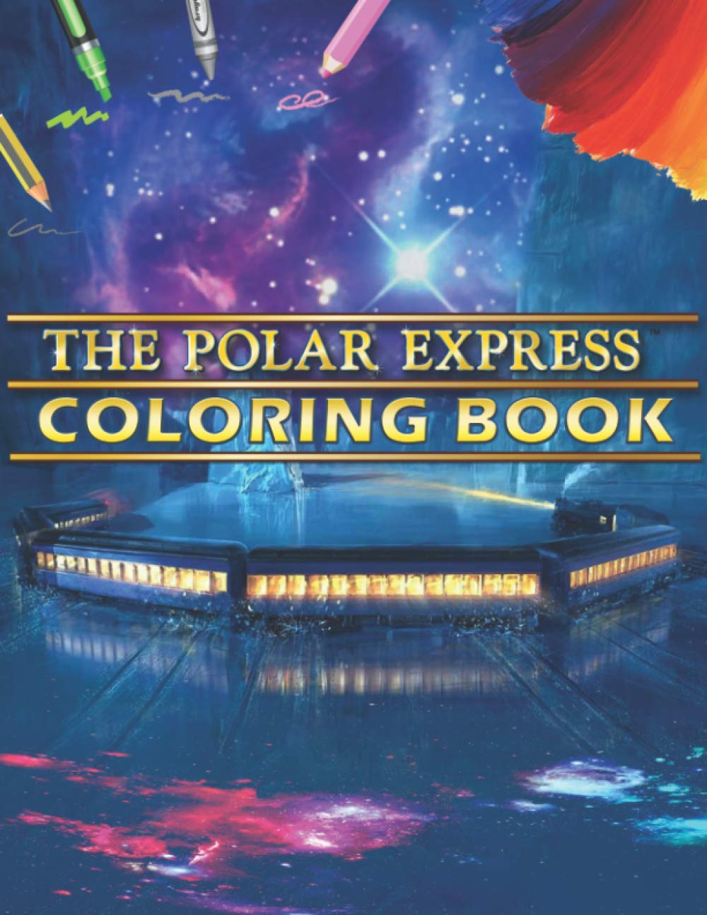 The Polar Express Coloring Book: New version 2020 - Special The Polar ...