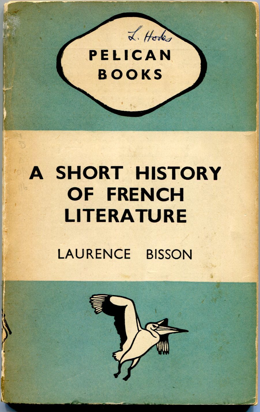 A Short History of French Literature: From the Middle Ages to the ...