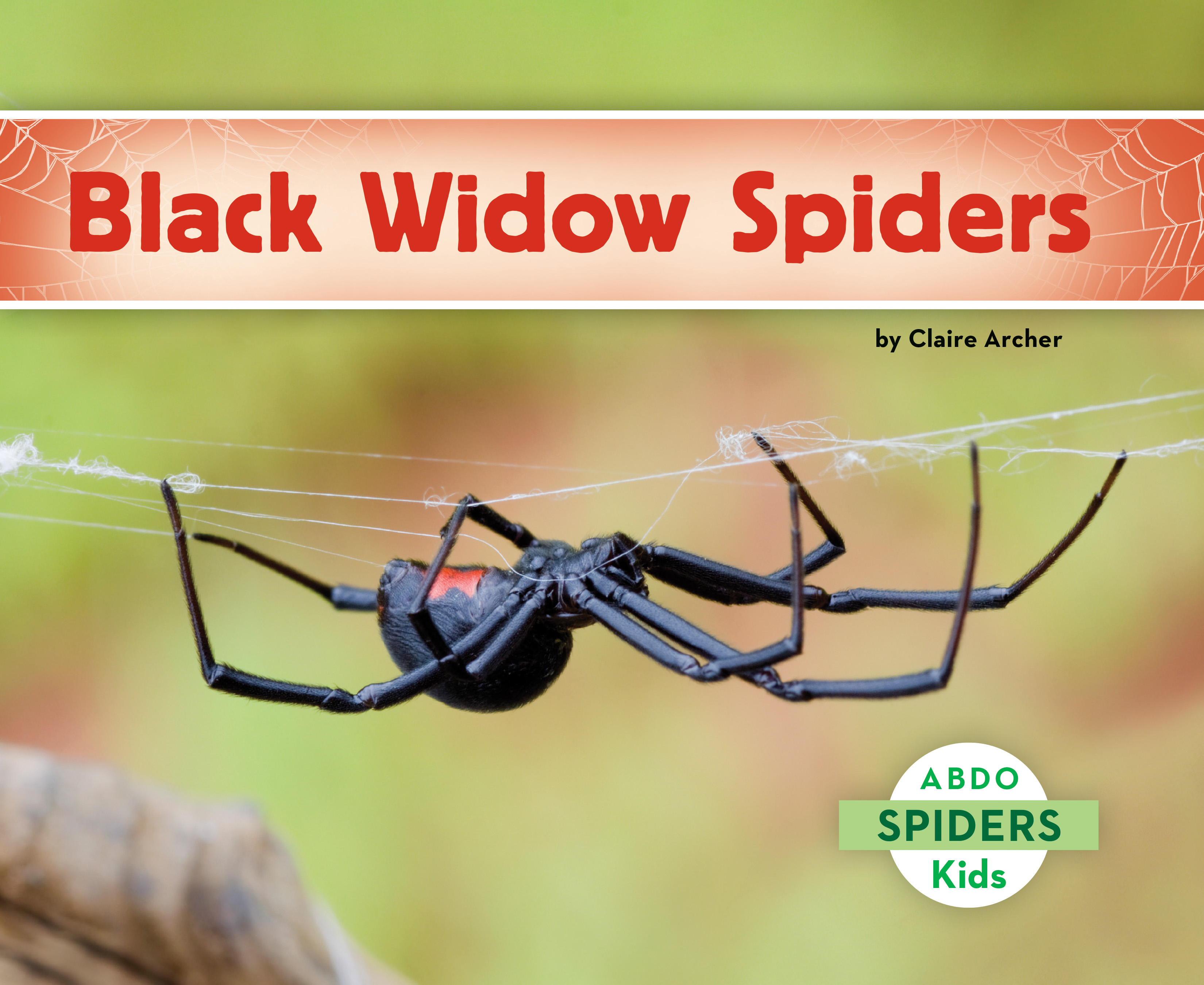 Black Widow Spiders, Guided Reading Level I by Archer | Goodreads