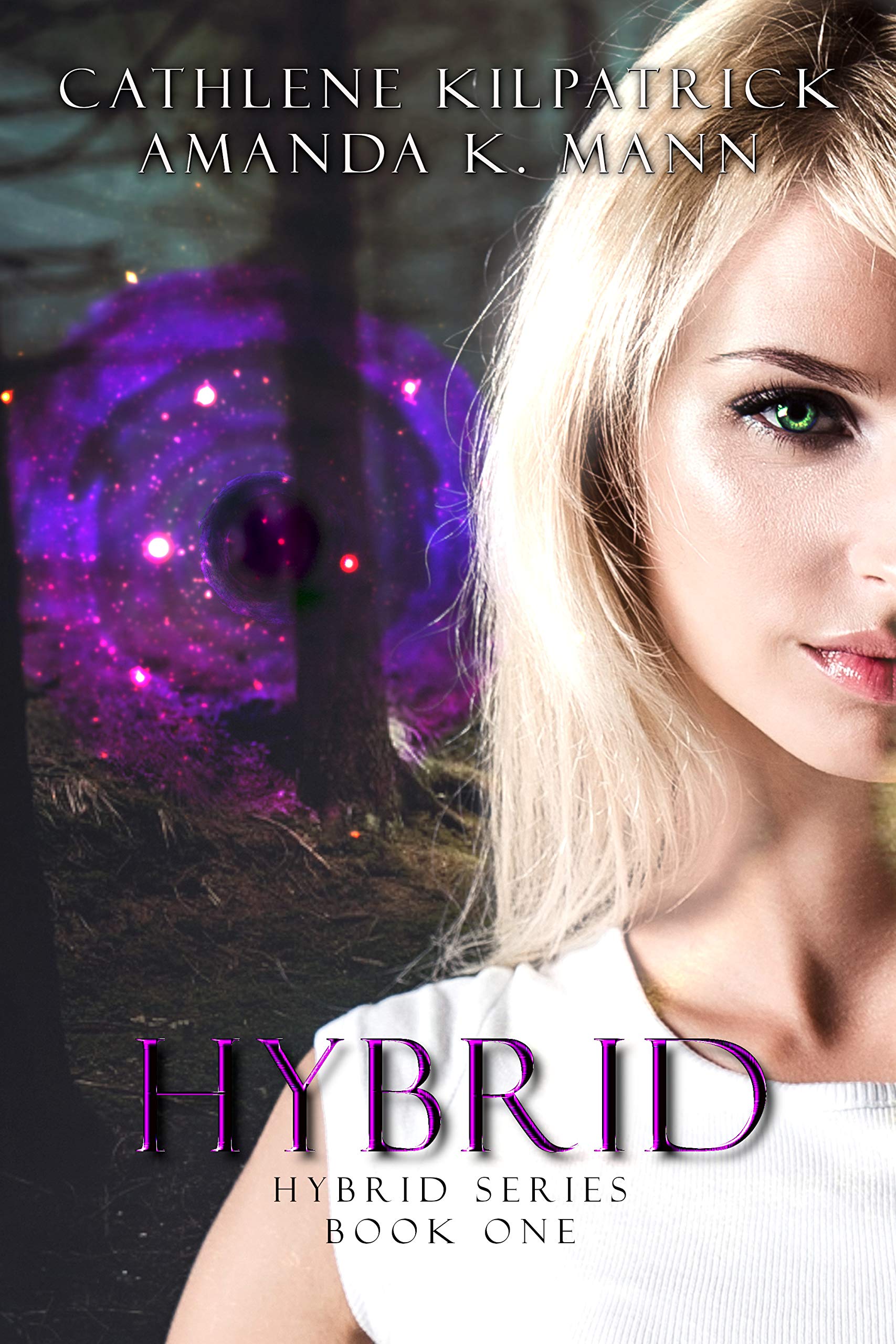Hybrid (Hybrid #1) by Cathlene Kilpatrick | Goodreads