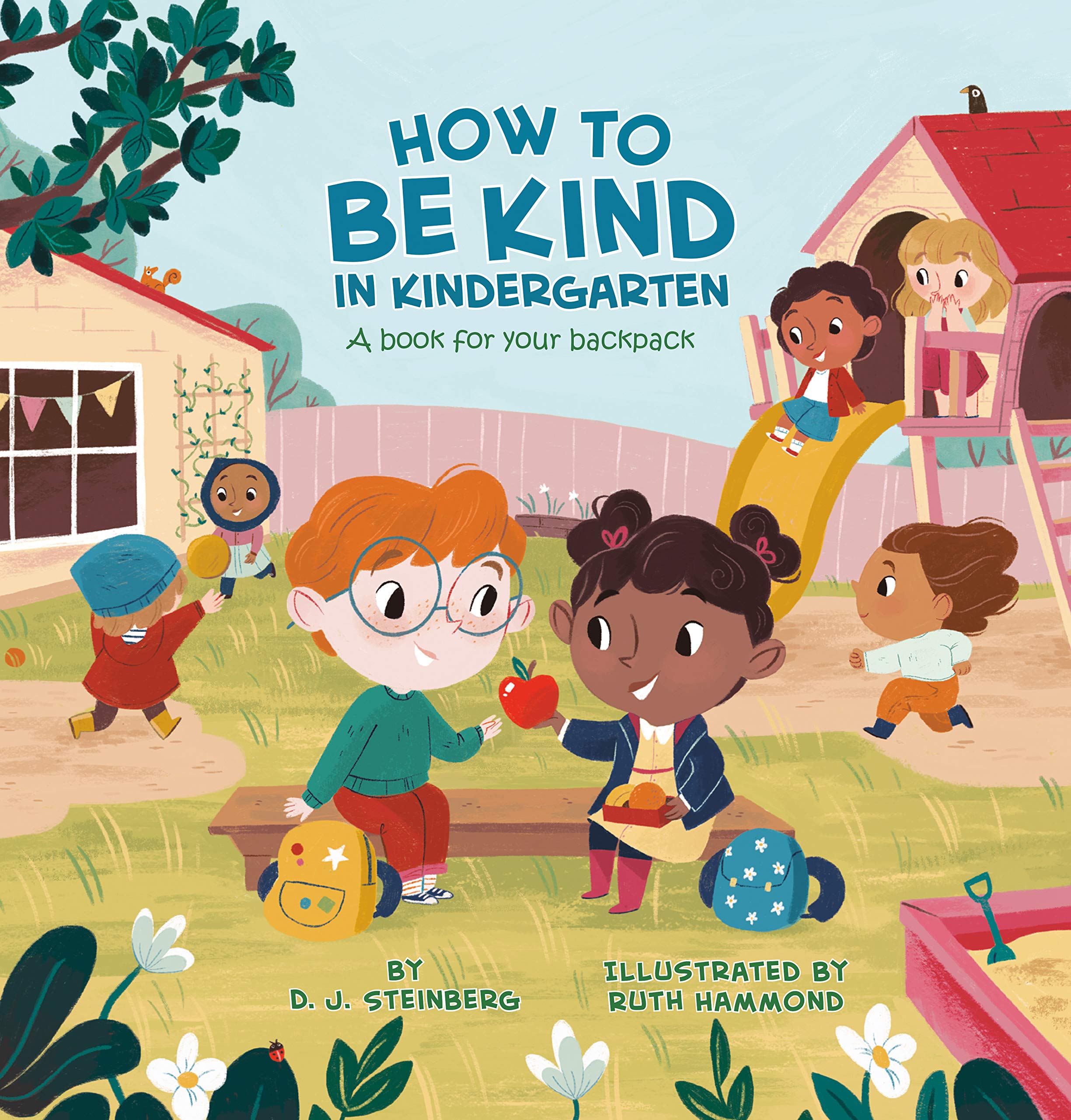 How to Be Kind in Kindergarten: A Book for Your Backpack by David ...