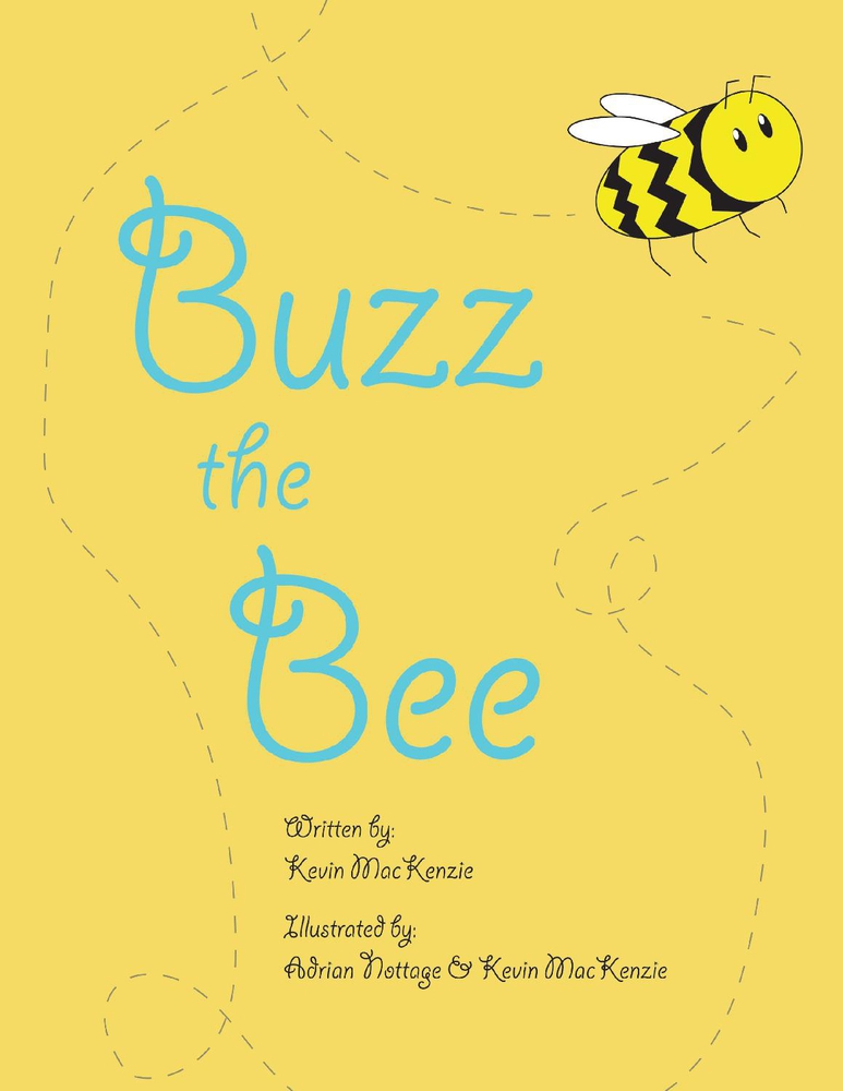 Buzz the Bee by Kevin MacKenzie | Goodreads