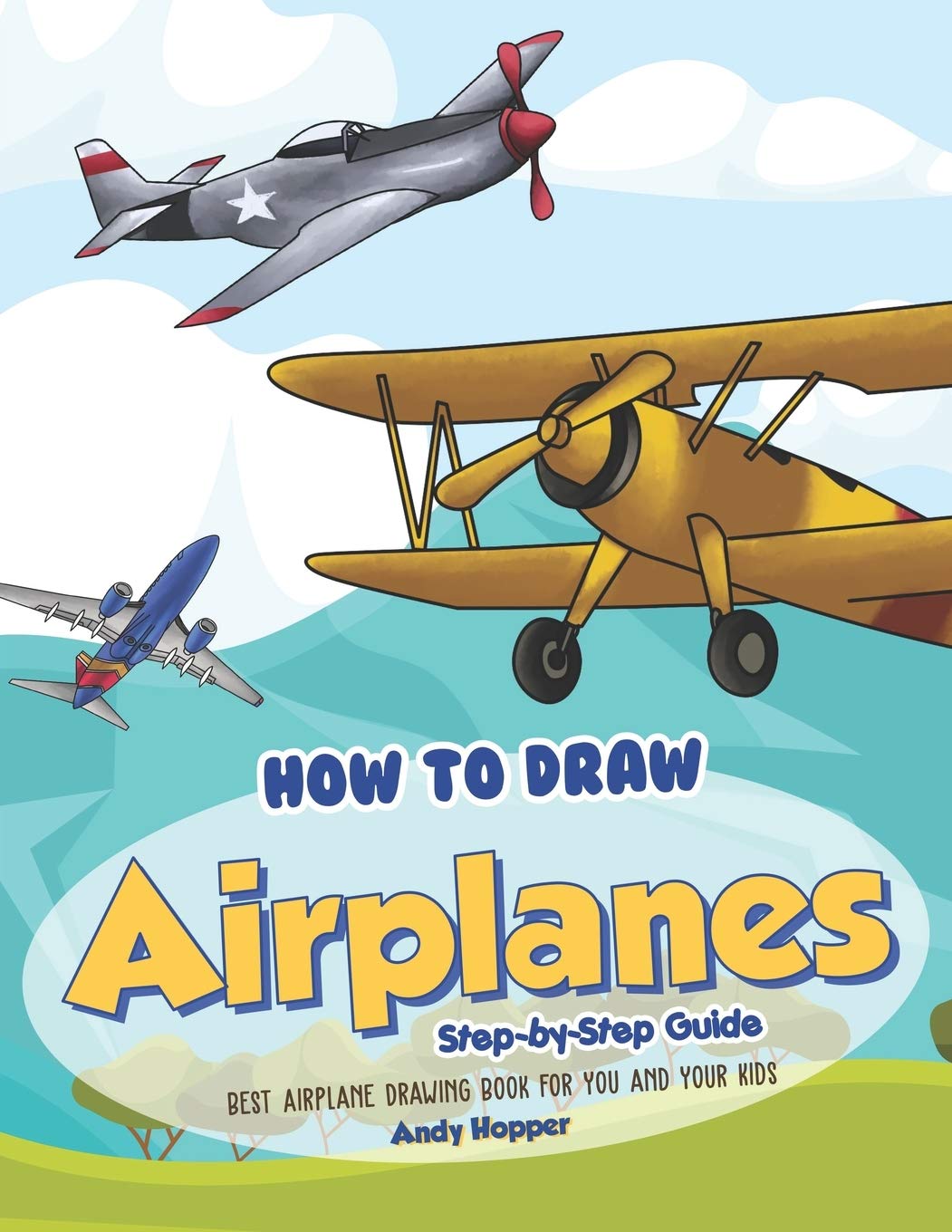 How To Draw Airplanes Step by Step Guide Best Airplane Drawing Book How To Draw Airplanes Step by Step Guide Best Airplane Drawing Book