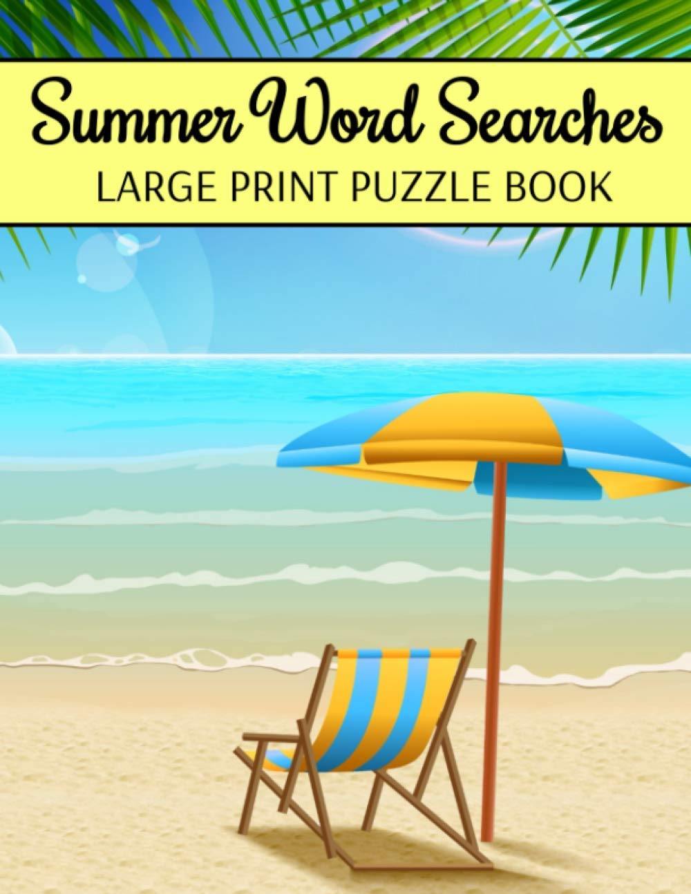 Summer Word Searches Large Print Puzzle Book: Large Print Word Search ...
