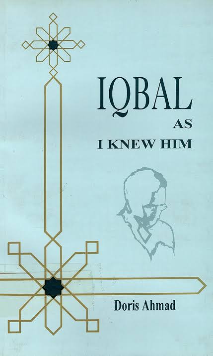 Iqbal: As I Knew Him by Doris Ahmad | Goodreads