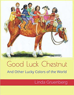 Good Luck Chestnut: and other lucky colors of the World by Linda ...