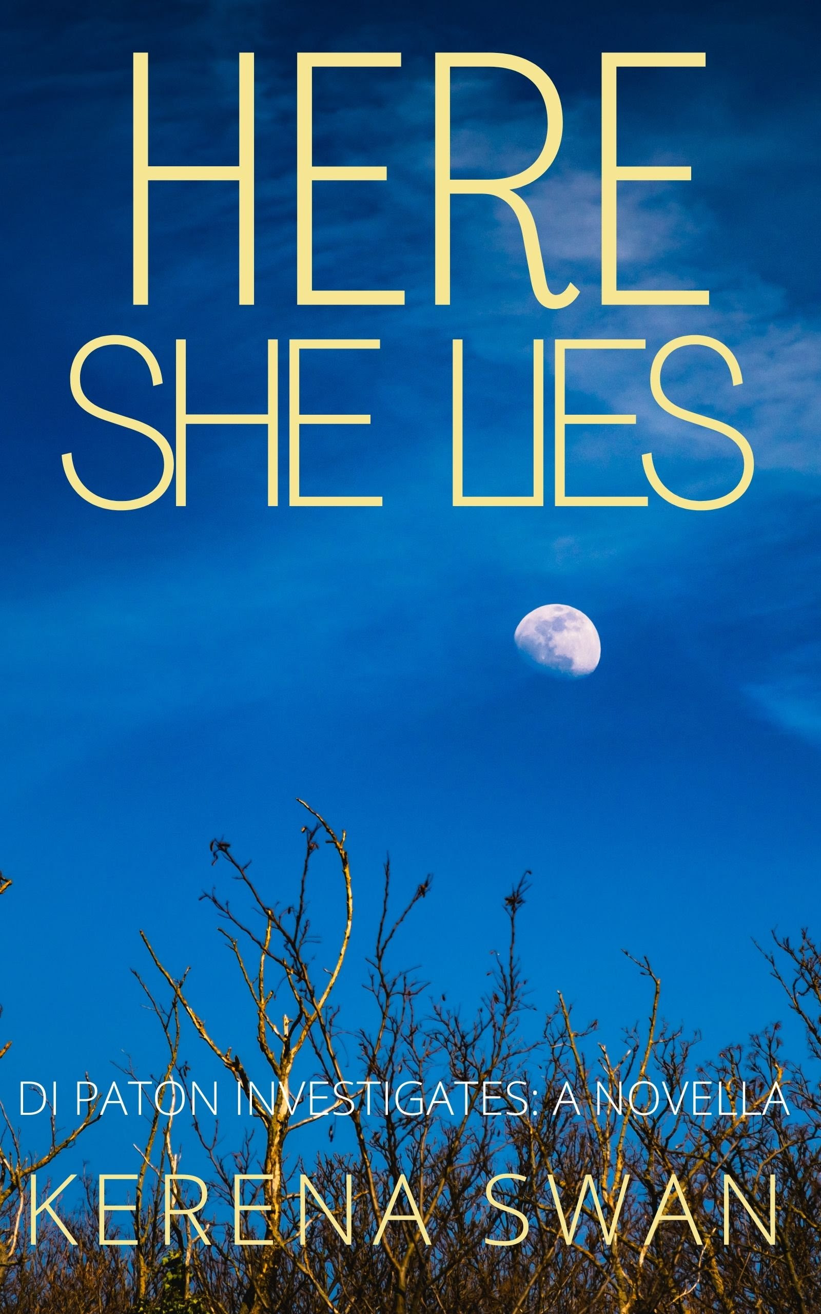 Here She Lies by Kerena Swan | Goodreads