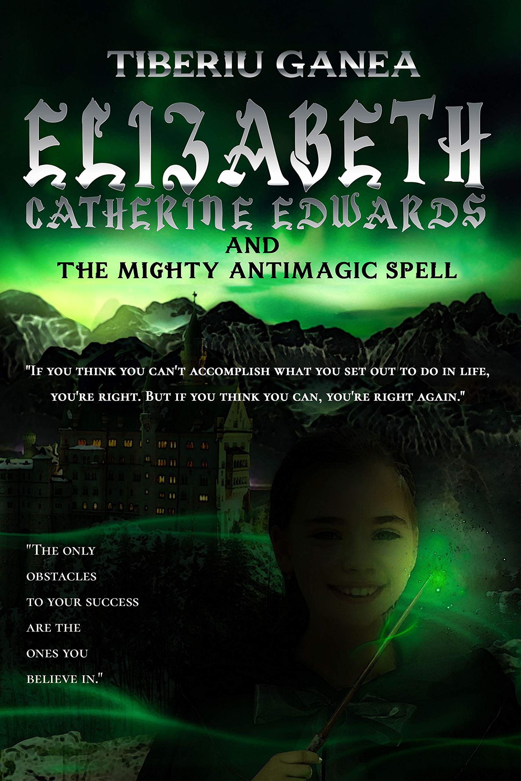 Elizabeth Catherine Edwards: The Mighty Antimagic Spell by Ganea V ...