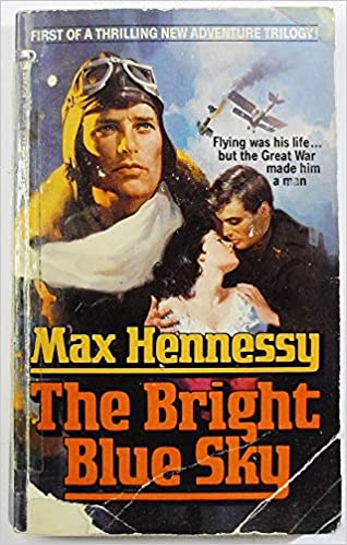 The Bright Blue Sky by Max Hennessy | Goodreads