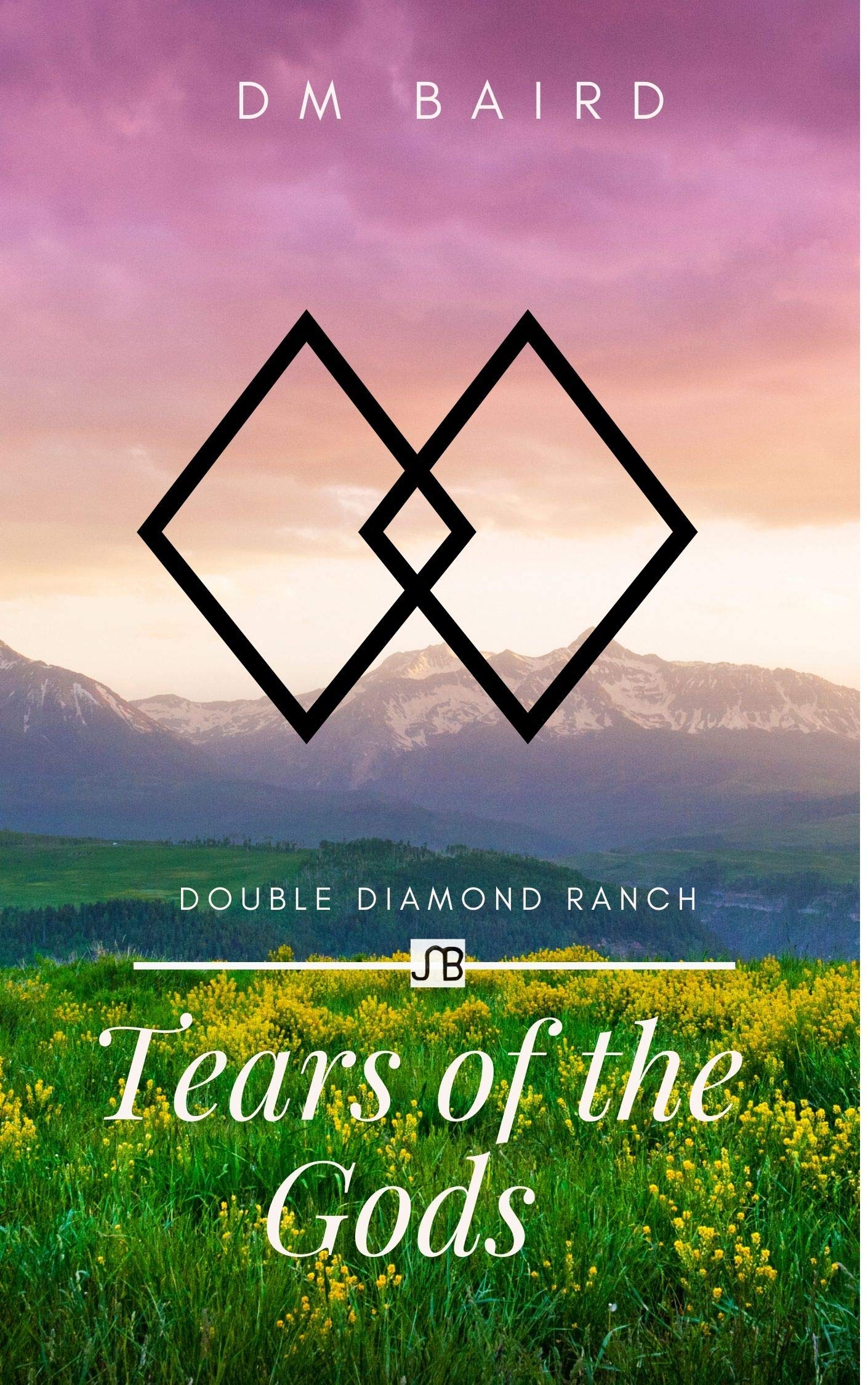 Tears of the Gods (Double Diamond Book 2) by D.M. Baird | Goodreads