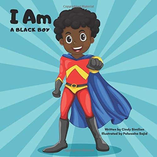 I Am A Black Boy by Cindy Similien | Goodreads