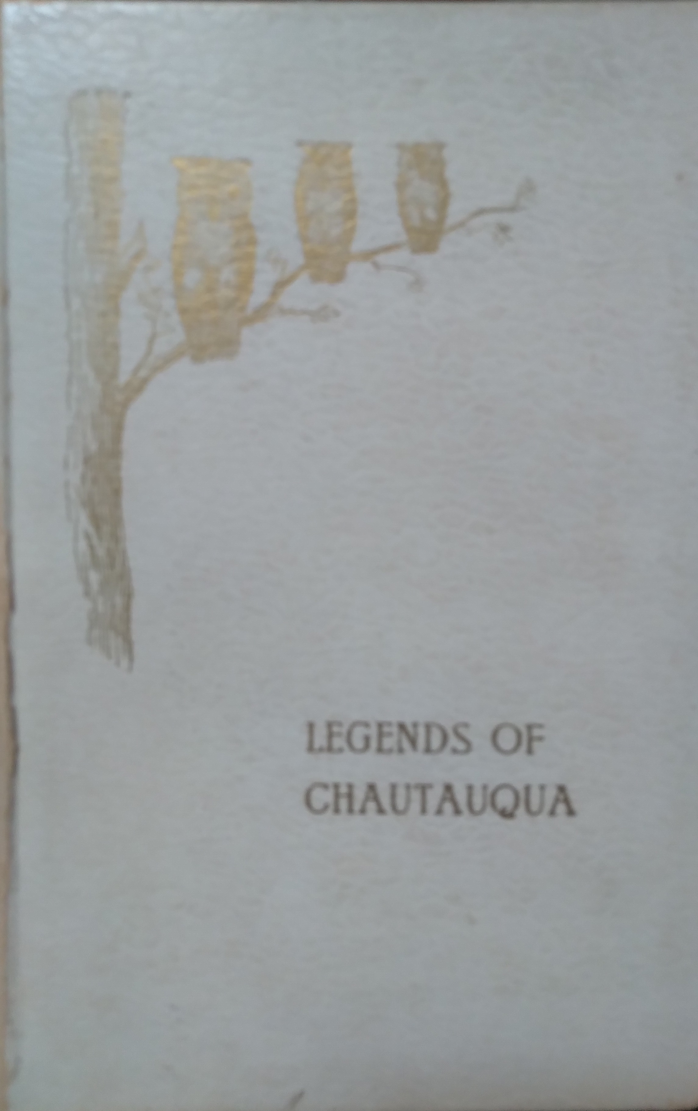 Legends of Chautauqua by Susan Blodgett Pulver | Goodreads