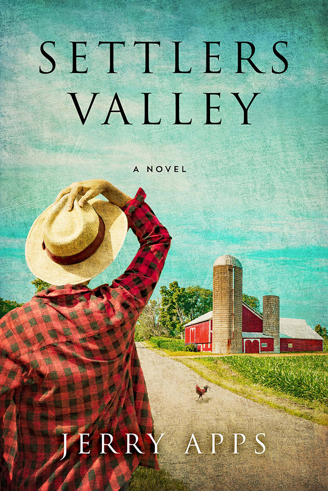 Settlers Valley by Jerold W Apps | Goodreads