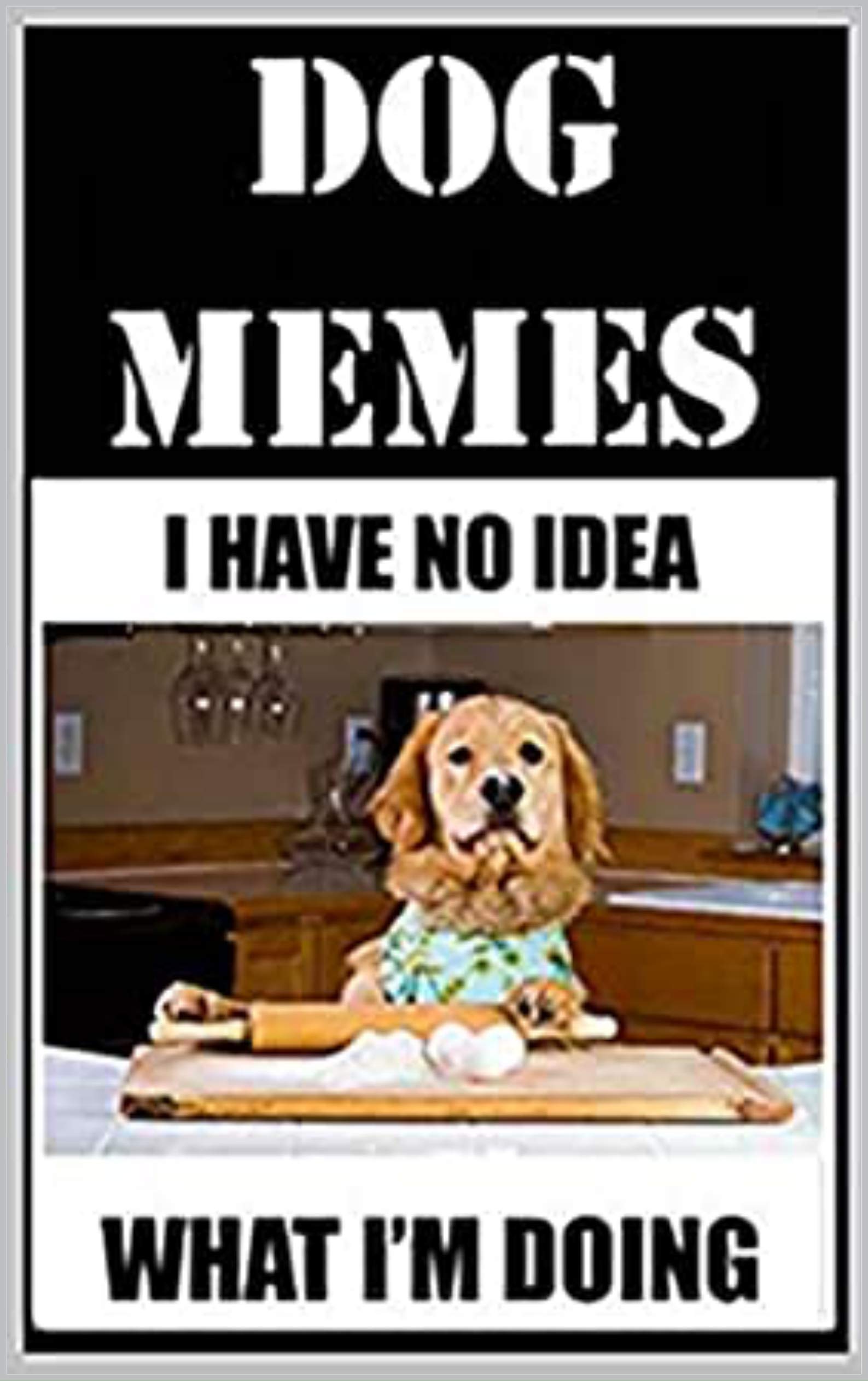 Memes: These EPIC DOG MEMES Will Have You Howling At The Moon LOL Funny ...