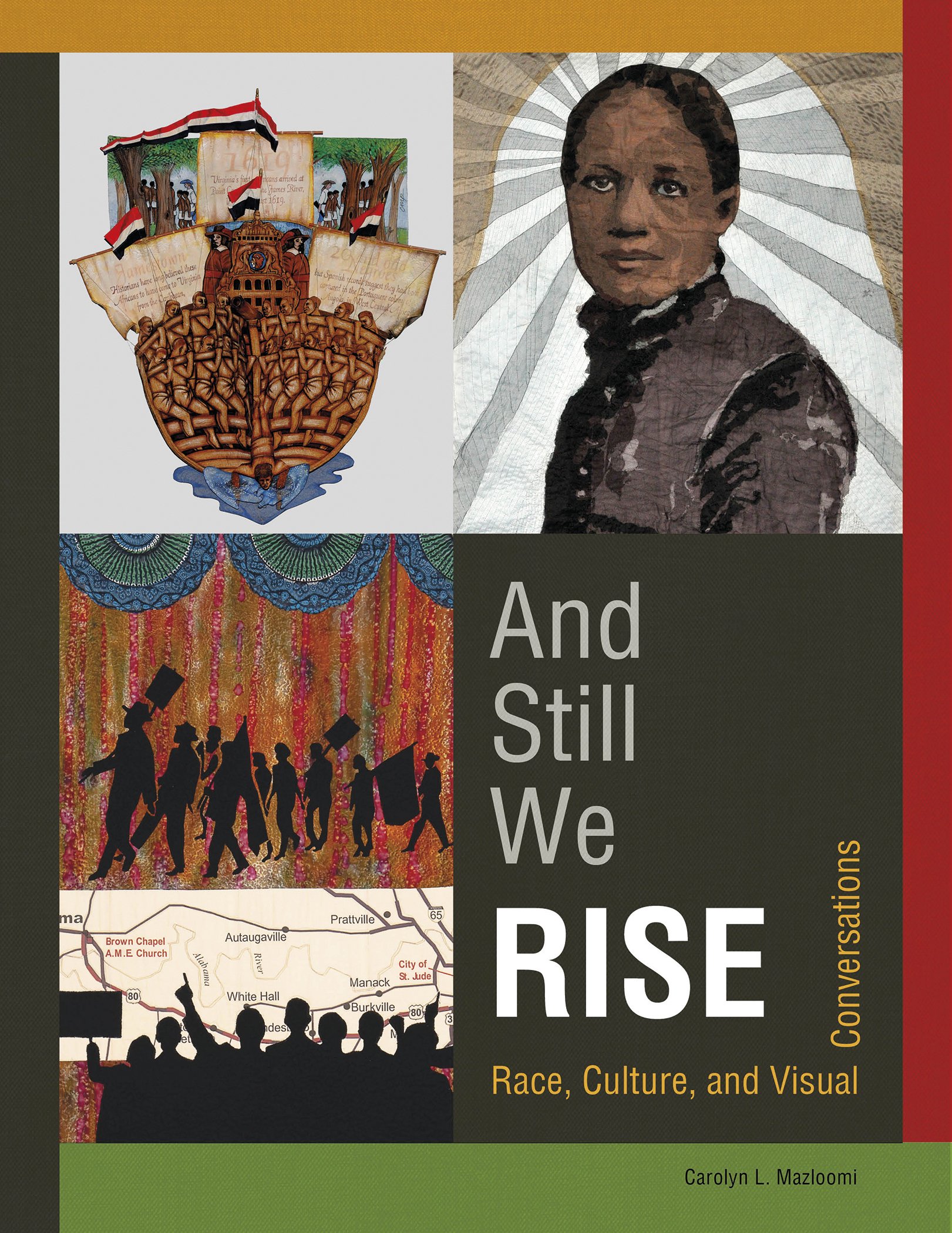 And Still We Rise: Race, Culture, and Visual Conversations by Carolyn L ...