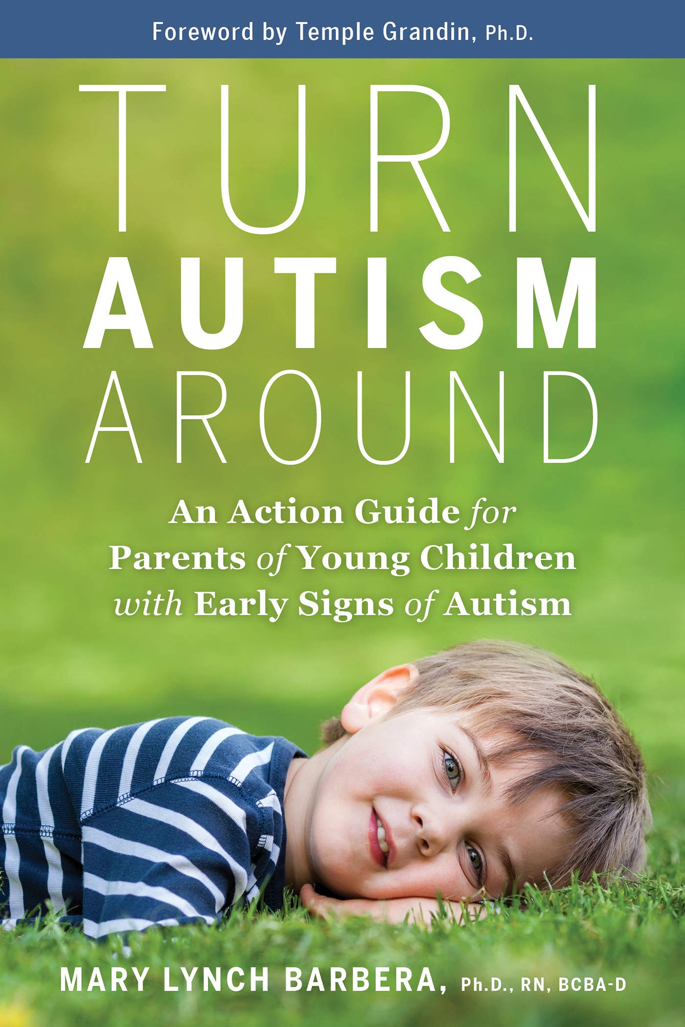 Turn Autism Around An Action Guide For Parents Of Young Children With Turn Autism Around An Action Guide For Parents Of Young Children With