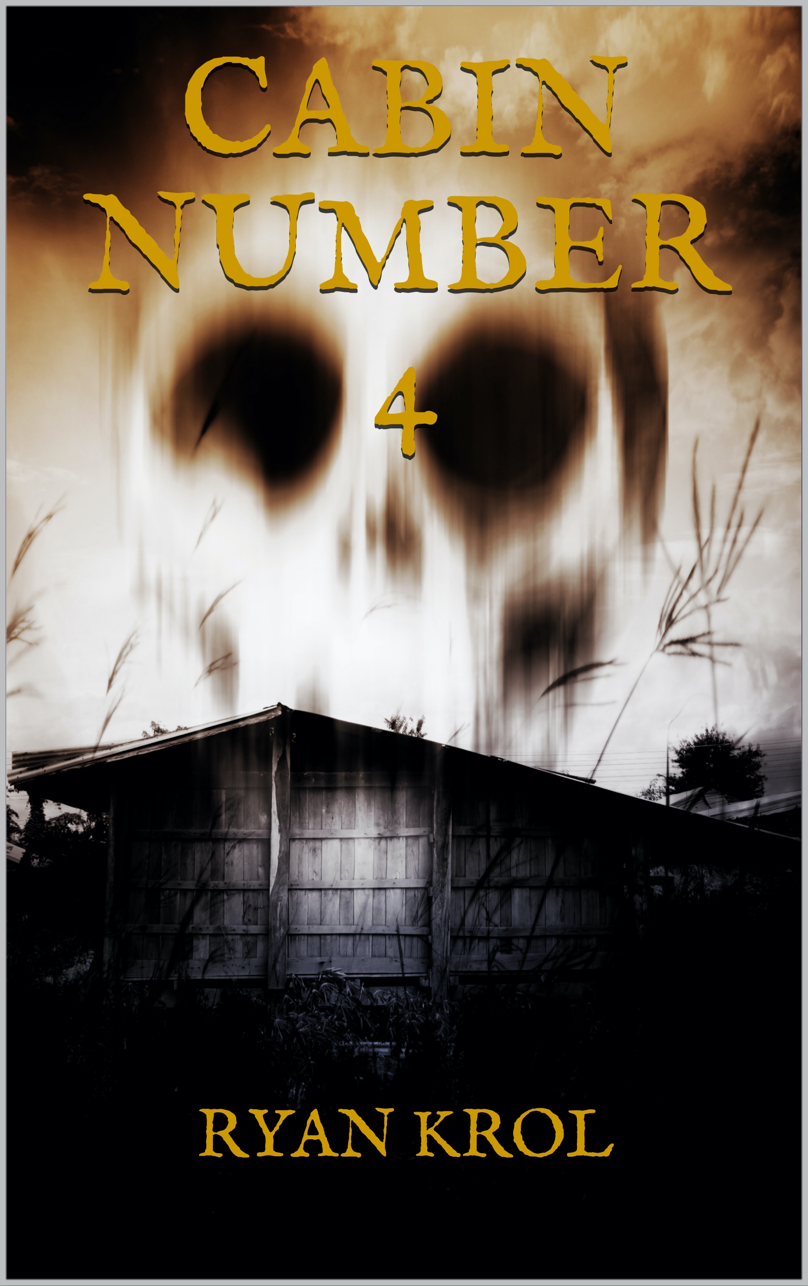 Cabin Number 4 by Ryan Krol | Goodreads