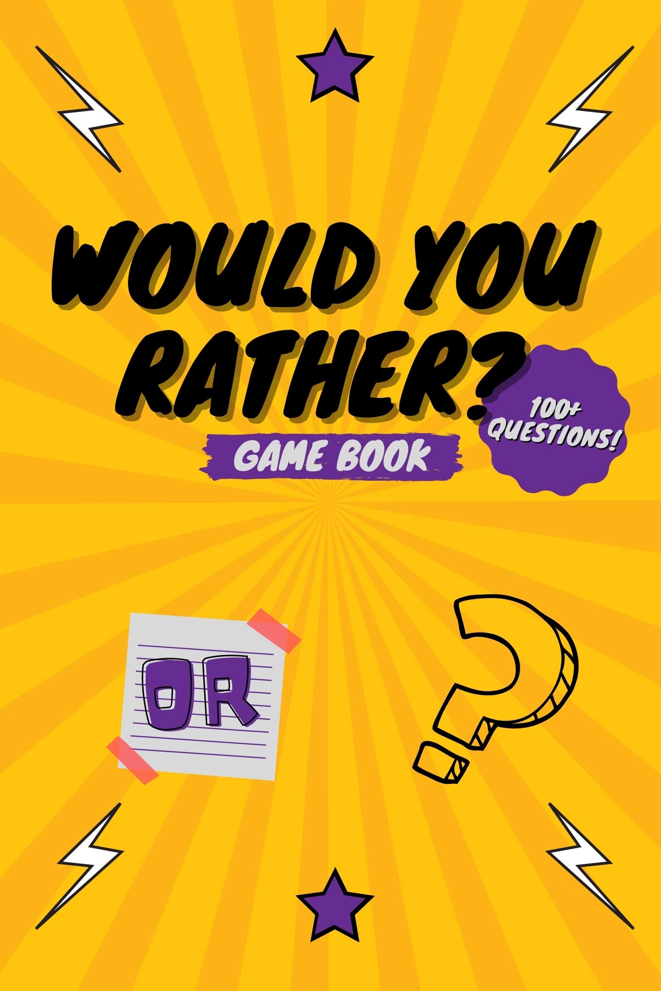 Would You Rather Game Book: For Kids & Family | Interactive, Funny ...